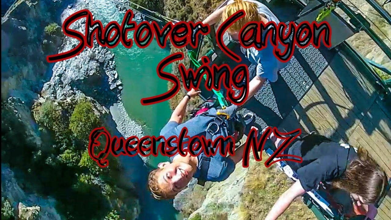 Shotover Canyon Swing, Queenstown New Zealand - YouTube