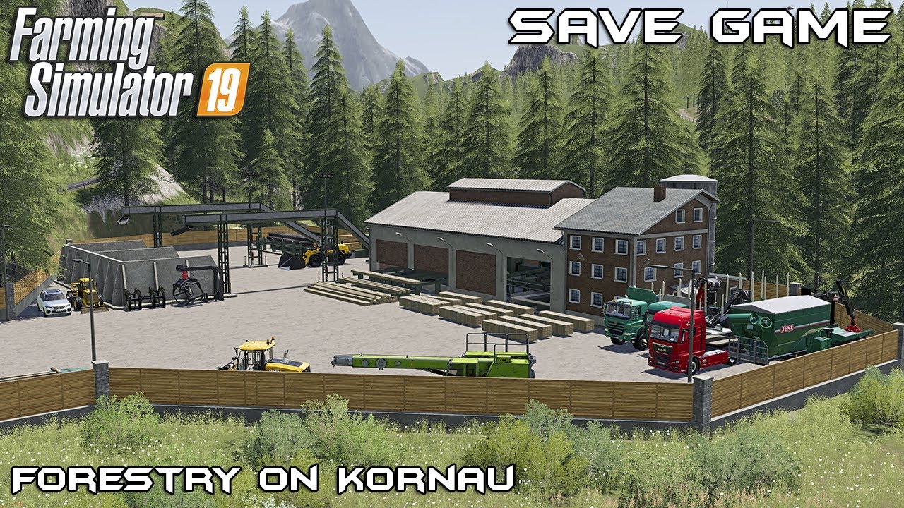Save Game Final | Forestry on Kornau | Farming Simulator 19 - YouTube