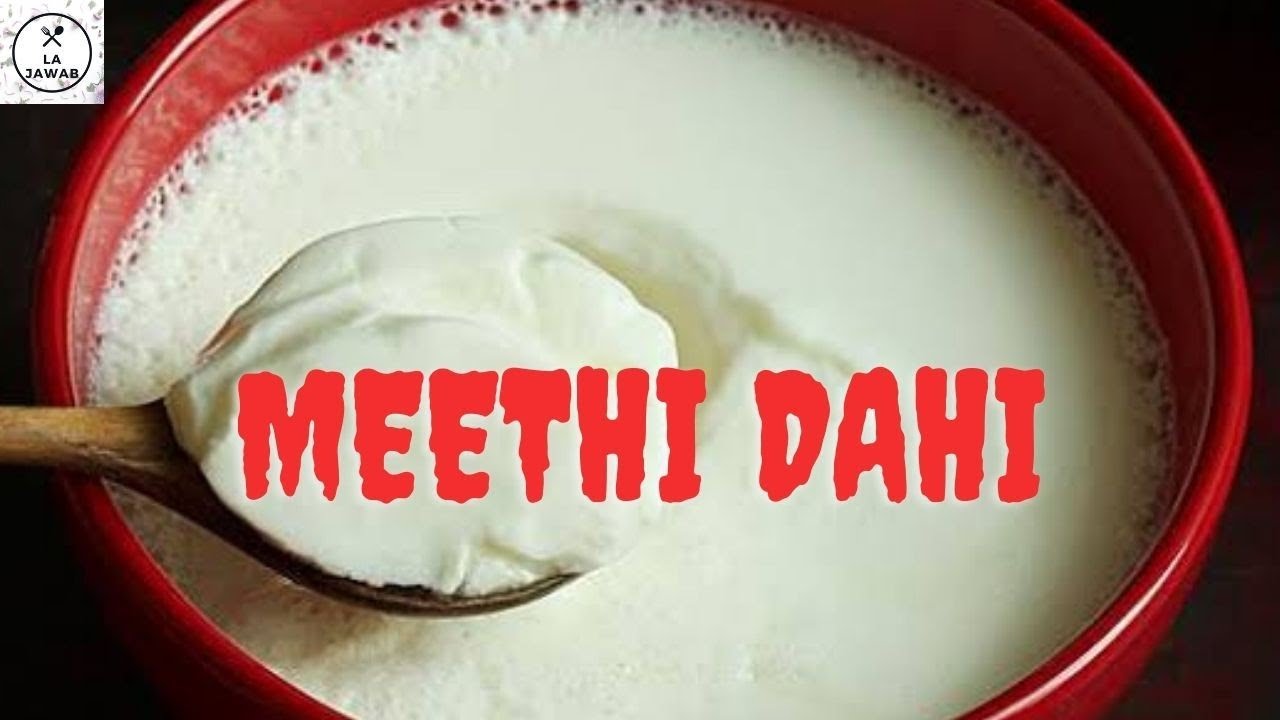 Meethi Dahi Recipe || Sweet Curd Recipe || Homemade Dahi || Mishti Doi ...
