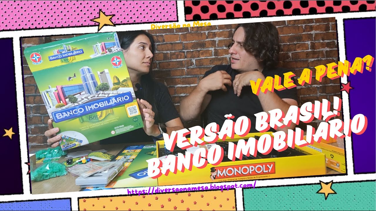 Conheça a versão Brasil do Banco Imobiliário, e se compararmos com a ...