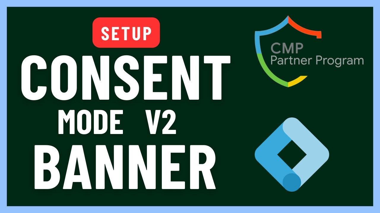 Google Consent Mode v2 Banner setup with Google Tag Manager - YouTube