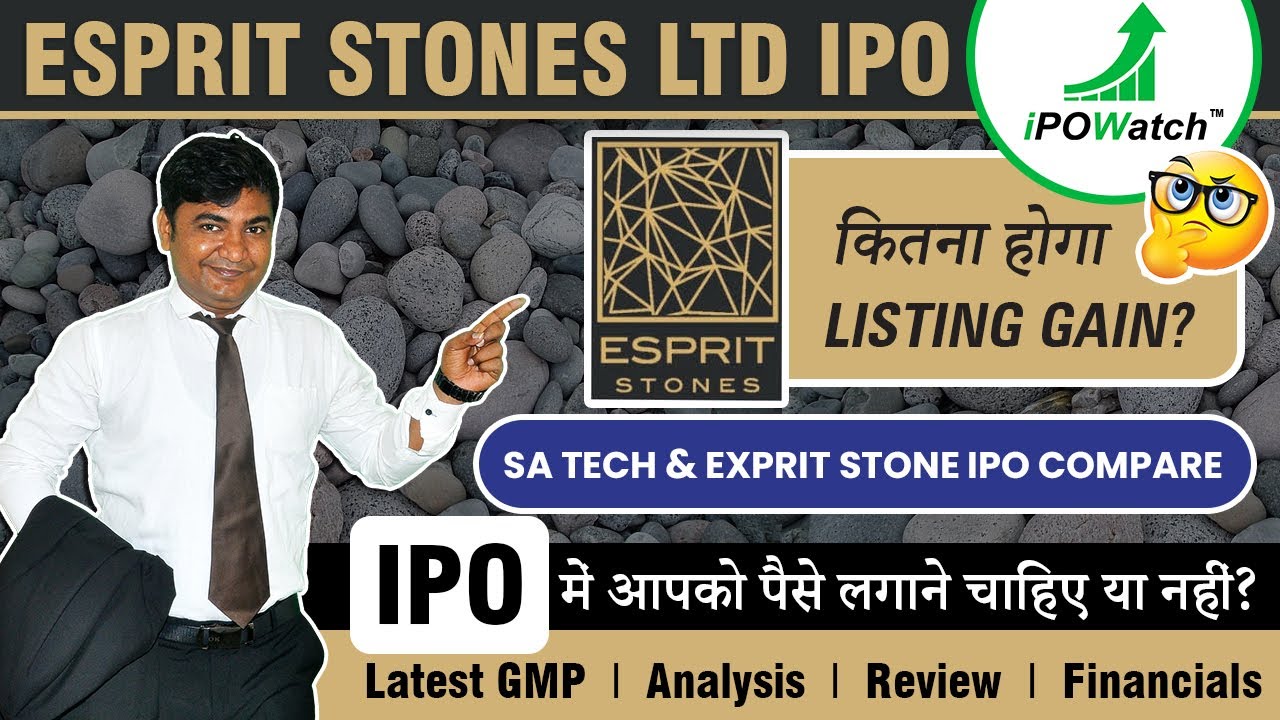 Esprit Stones IPO Review - esprit stones ipo apply or not? # ...