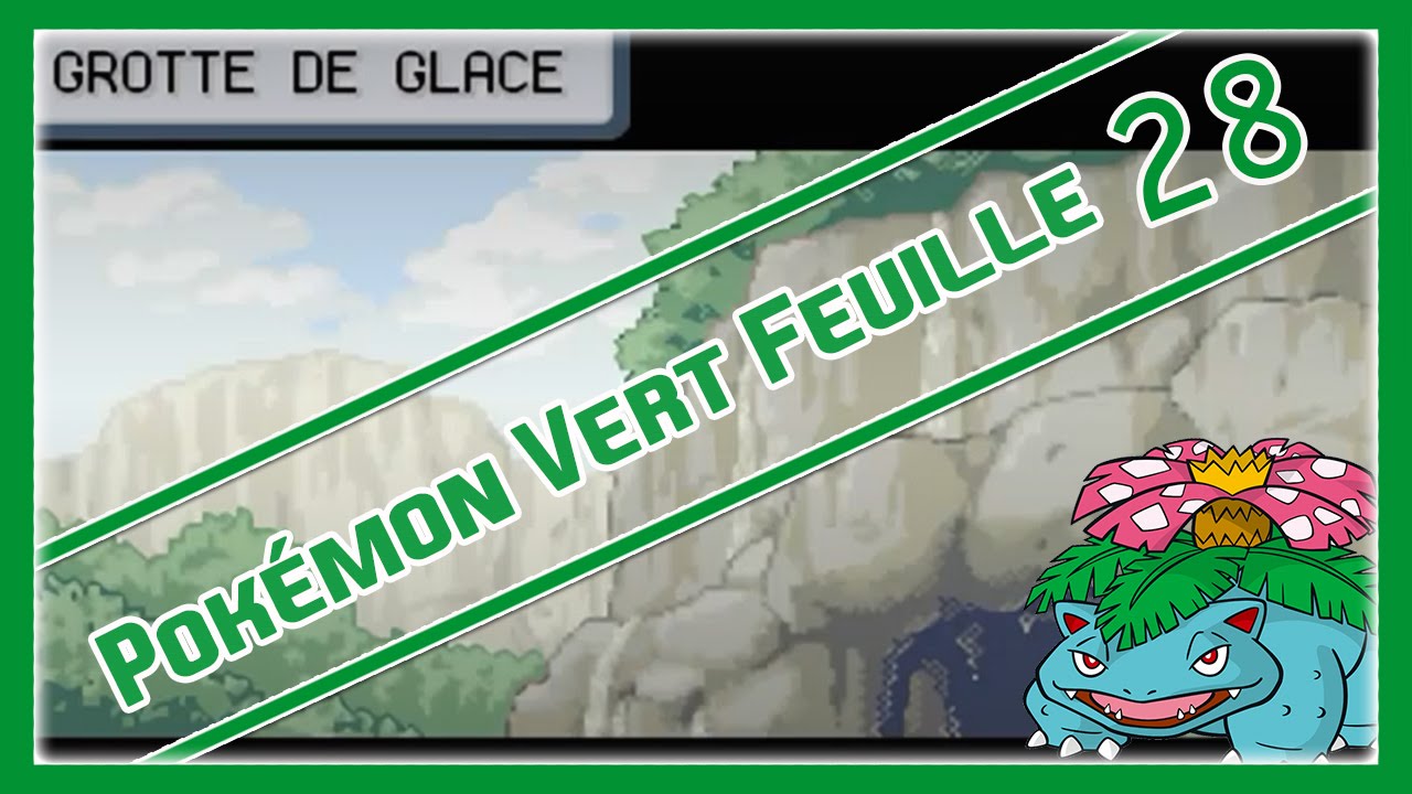 Pokémon Version Vert Feuille - Let's Play Episode 28 - " Zur l'ile d ...