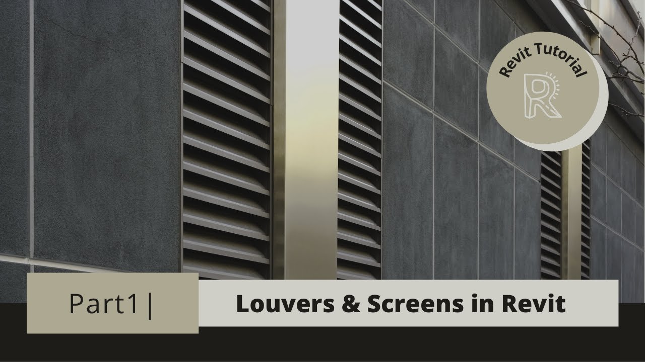 Modeling Louvers & Screens in Revit Part#1 * Step By Step Tutorial ...