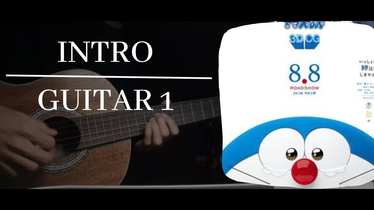 Stand by Me Doraemon OST - Boku no Mirai - Guitar 1 INTRO - YouTube