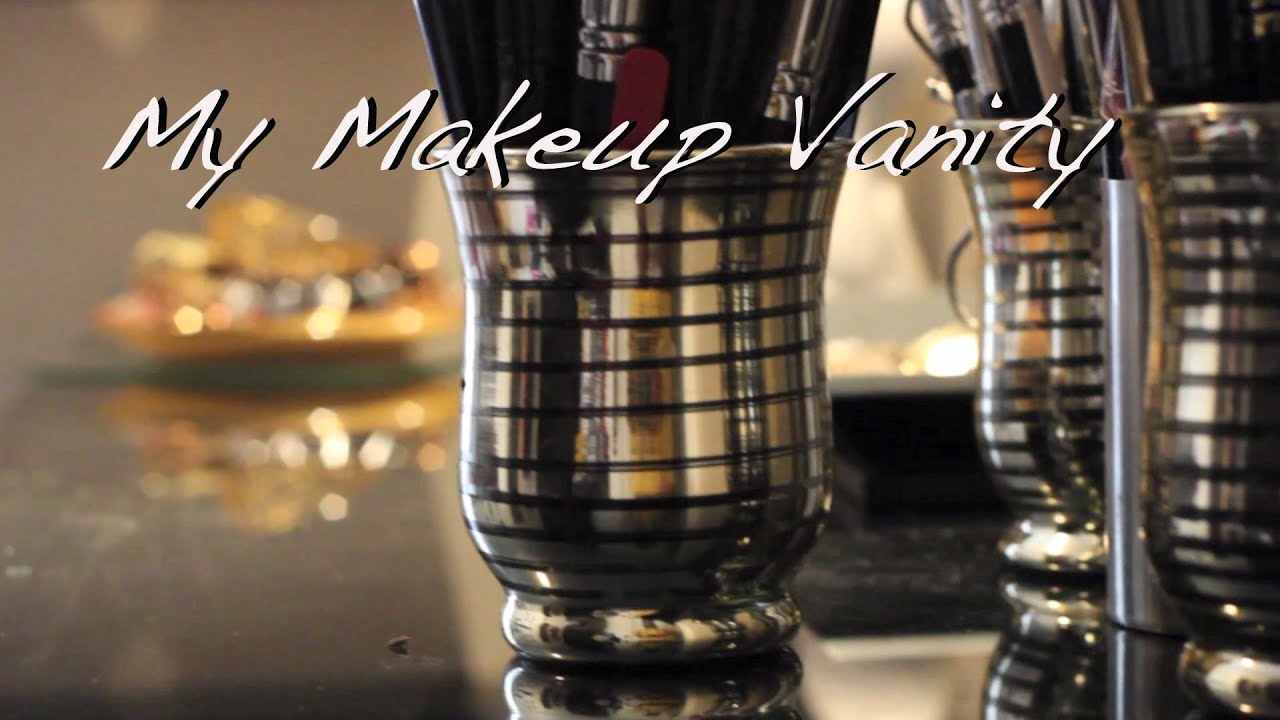 My Makeup Vanity - YouTube