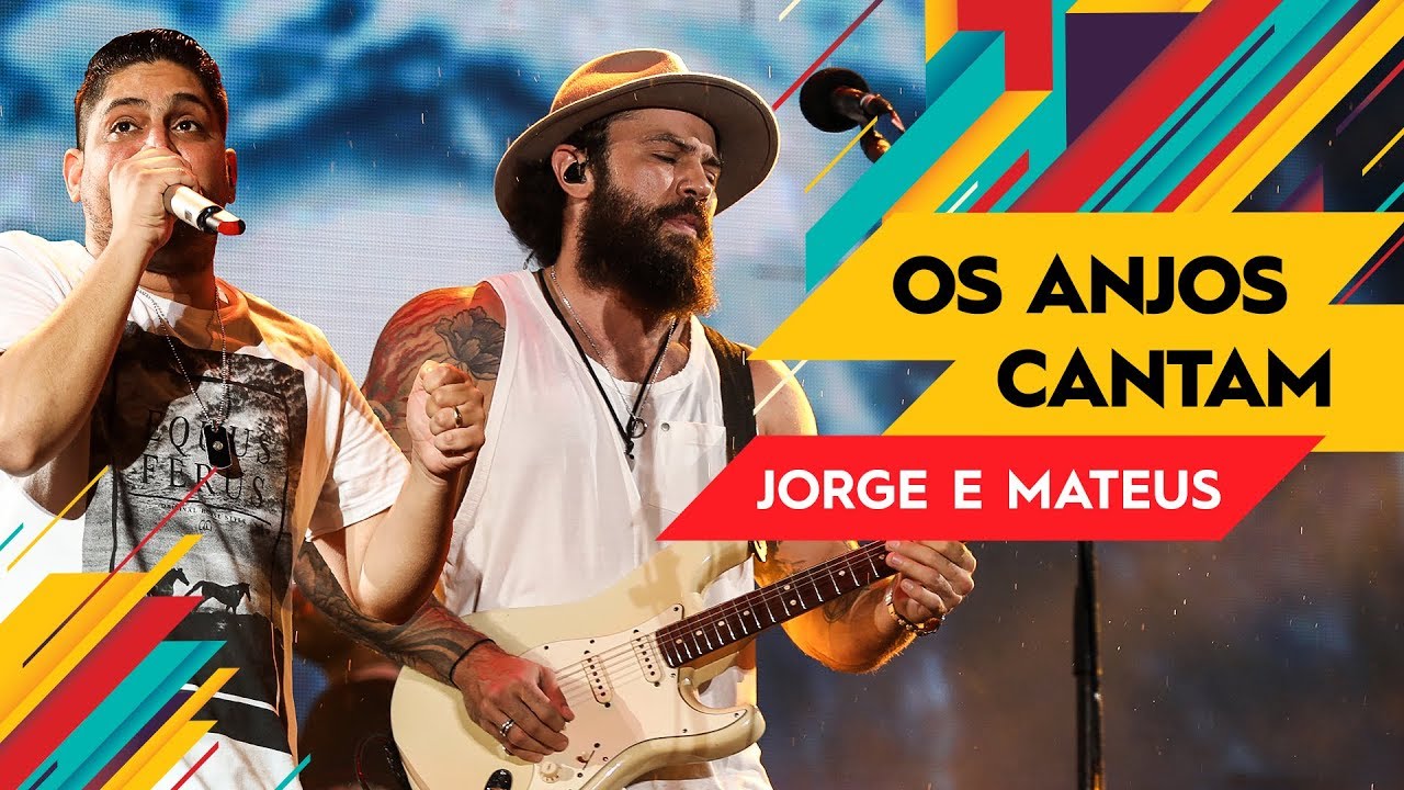 Os Anjos Cantam - Jorge & Mateus - VillaMix Rio de Janeiro 2017 ( Ao ...