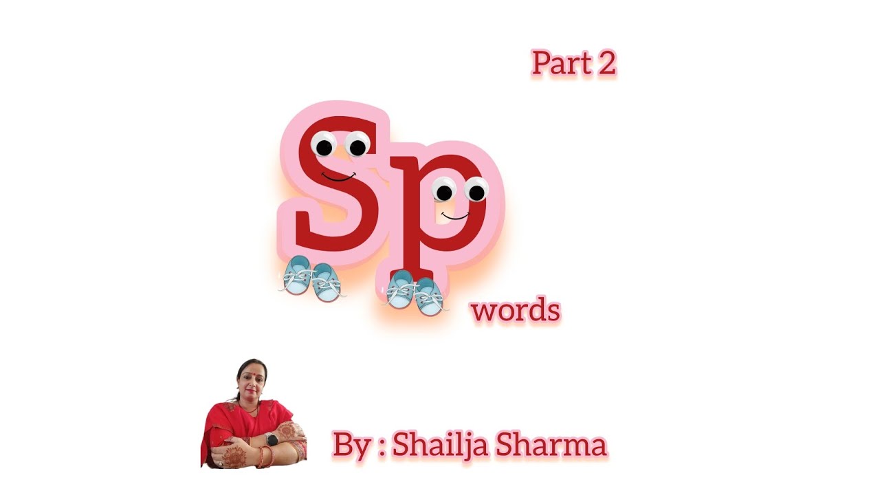' sp ' words part 2 ; part 2 of 'sp ' words part 1 - YouTube