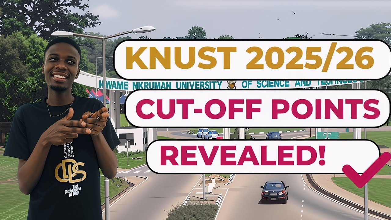 KNUST Cut Off Points 2025/26 – All Programs Aggregate Scores | KNUST ...