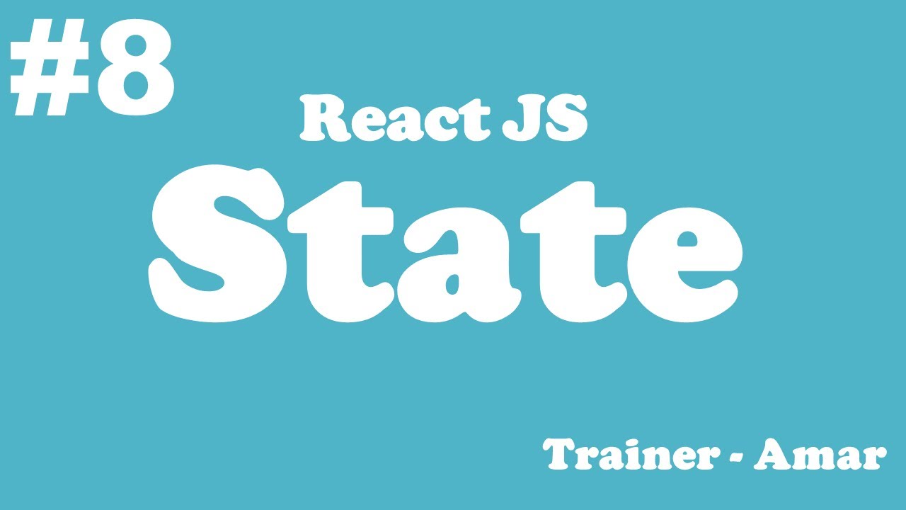 React Js With Hooks And Redux Beginner S To Advanced State In Class Component Part 8 Youtube