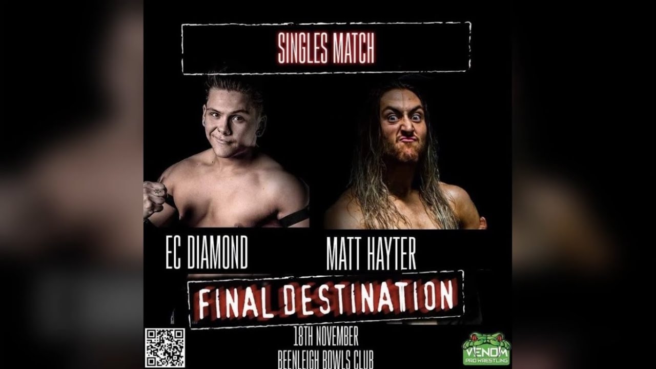 EC Diamond vs Matt Hayter - Final Destination (November 18th 2023) - YouTube
