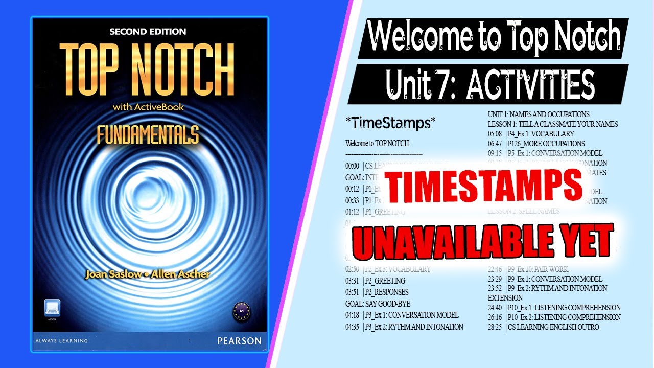 Top Notch Fundamentals - Unit 7: Activities (Second Edition) - YouTube