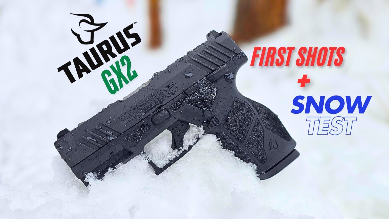 Taurus GX2- FIRST SHOTS + SNOW TEST - YouTube