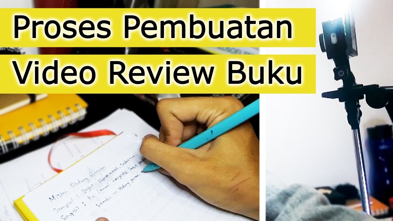 Proses Pembuatan Video Review Buku (a la Kanvaskata) | Booktube ...