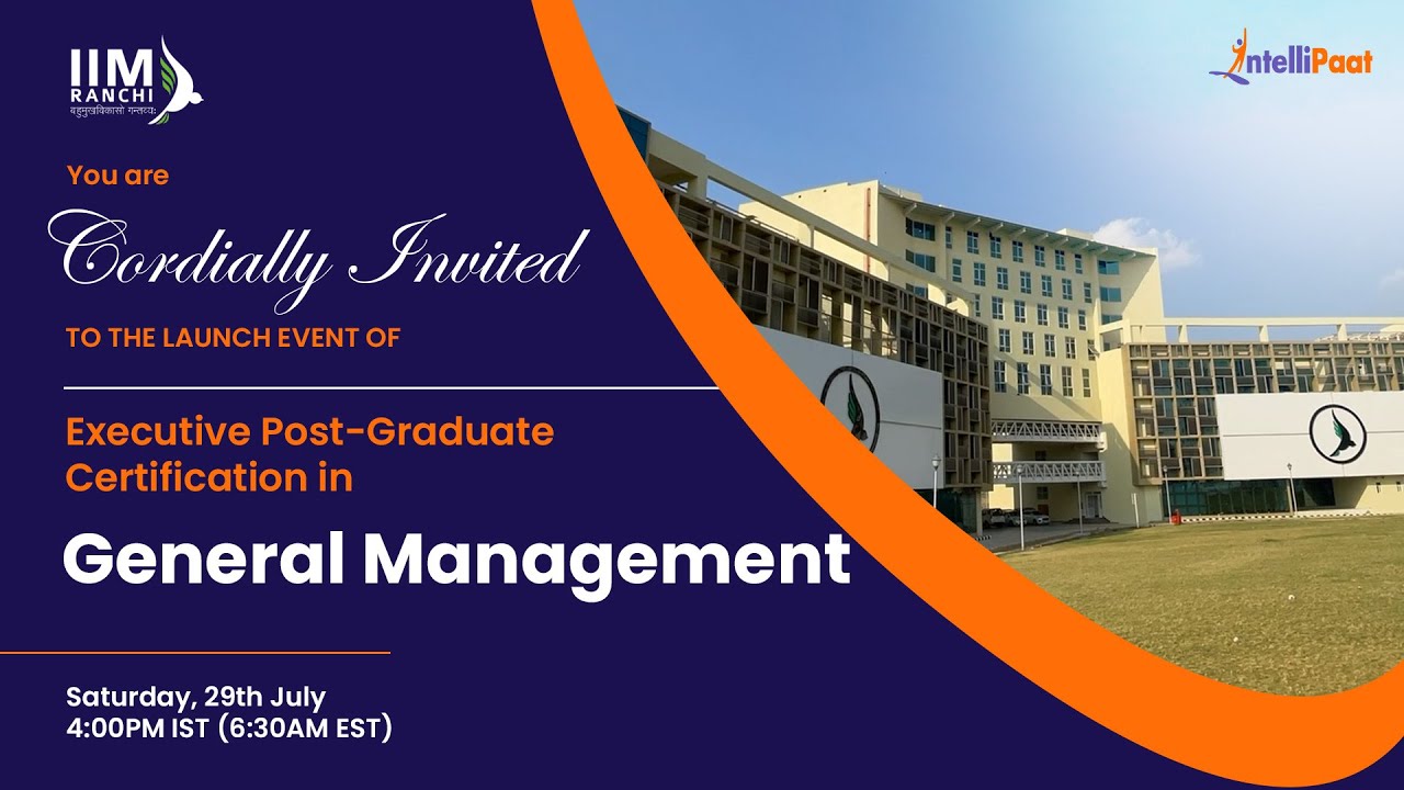 IIM Ranchi Executive Post-Graduate Certification in General Management ...