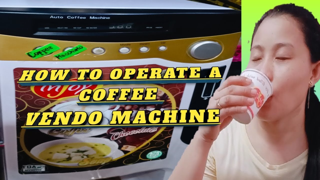 HOW TO OPERATE A COFFEE VENDO MACHINE/LOUELA VILLAROSA - YouTube