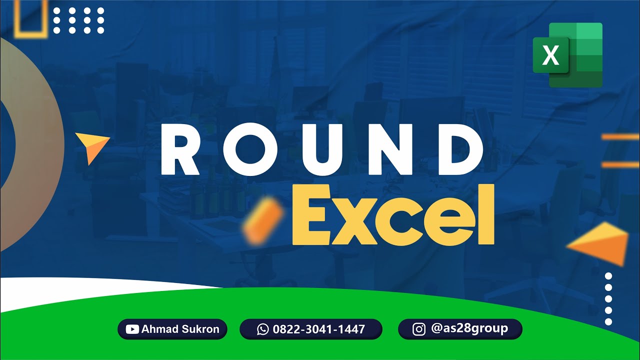 TUTORIAL EXCEL : CARA MEMBULATKAN ANGKA DI EXCEL ️ RUMUS ROUND EXCEL ...