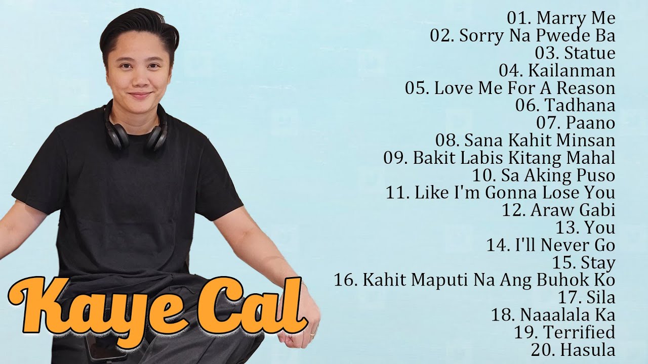 tổng hợp các bài hát hay nhất 🎼 mới nhất của Kaye Cal hot 2023 🎹🎶 - YouTube