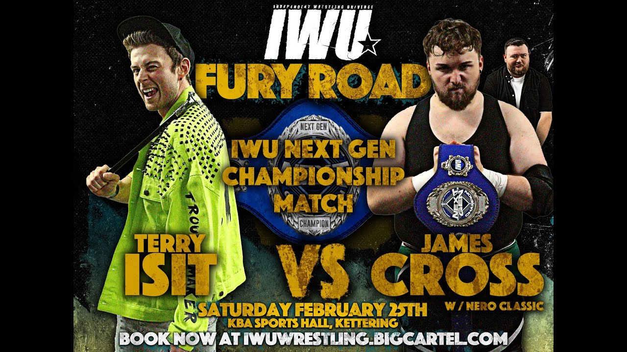 Terry Isit vs James Cross (C) - Next Gen Championship Match | IWU: Fury ...