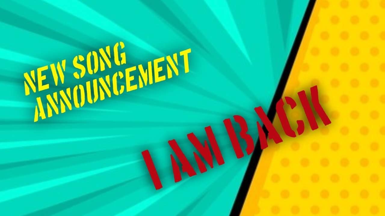 I am back || New song ANNOUNCEMENT || @LoneStrangers69 - YouTube