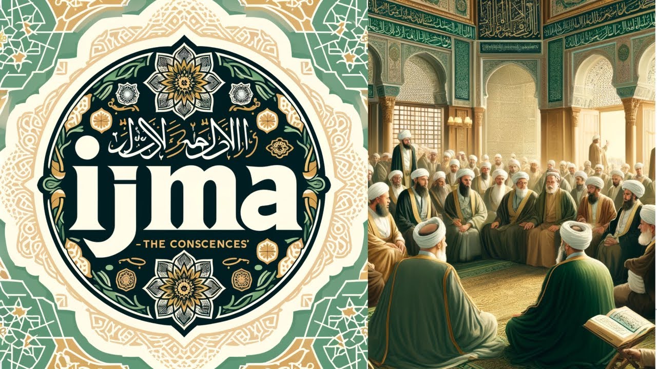 Part-1: Ijma' (اجماع) - The Consensus | Usul al-Fiqh| #jurisprudence # ...