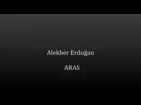 ALIEKBER  ERDOĞAN  Aras