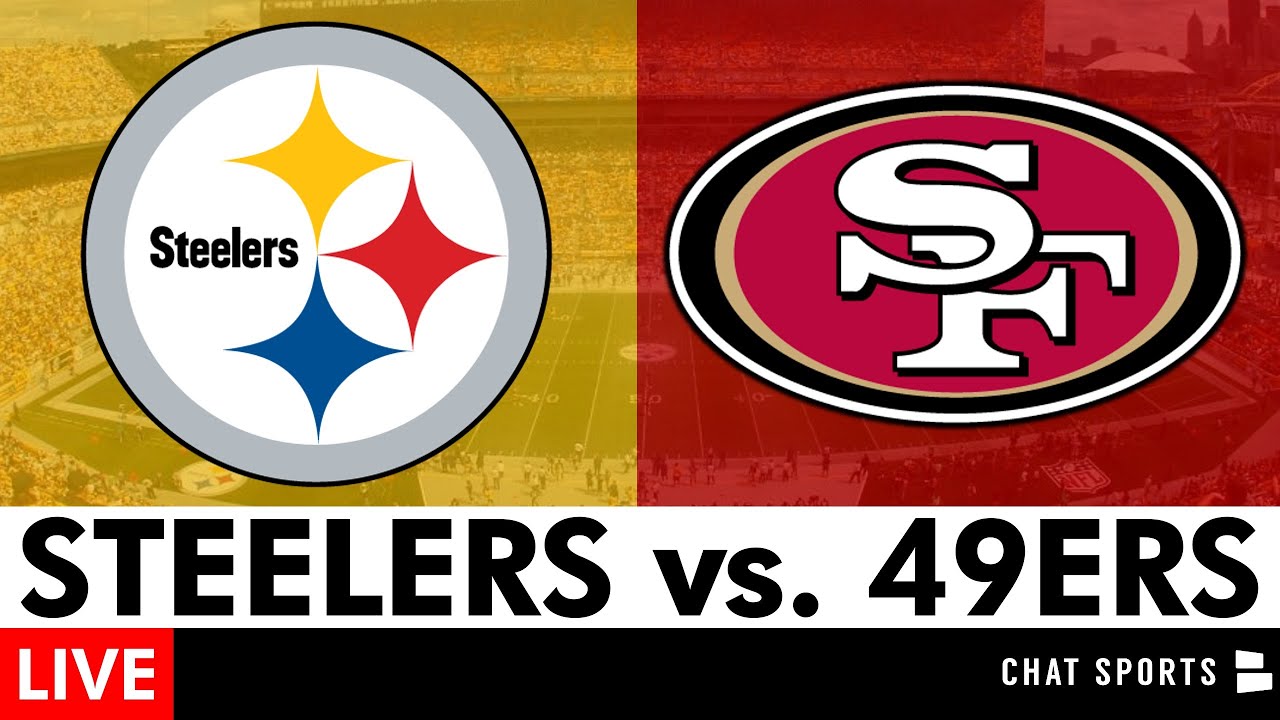 Steelers vs. 49ers Live Streaming Scoreboard + Free Play-By-Play ...
