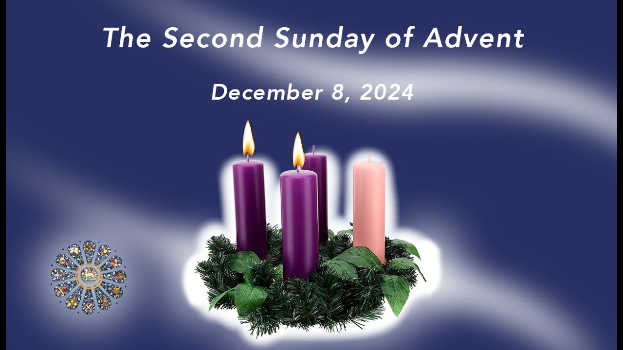 The Second Sunday of Advent - YouTube