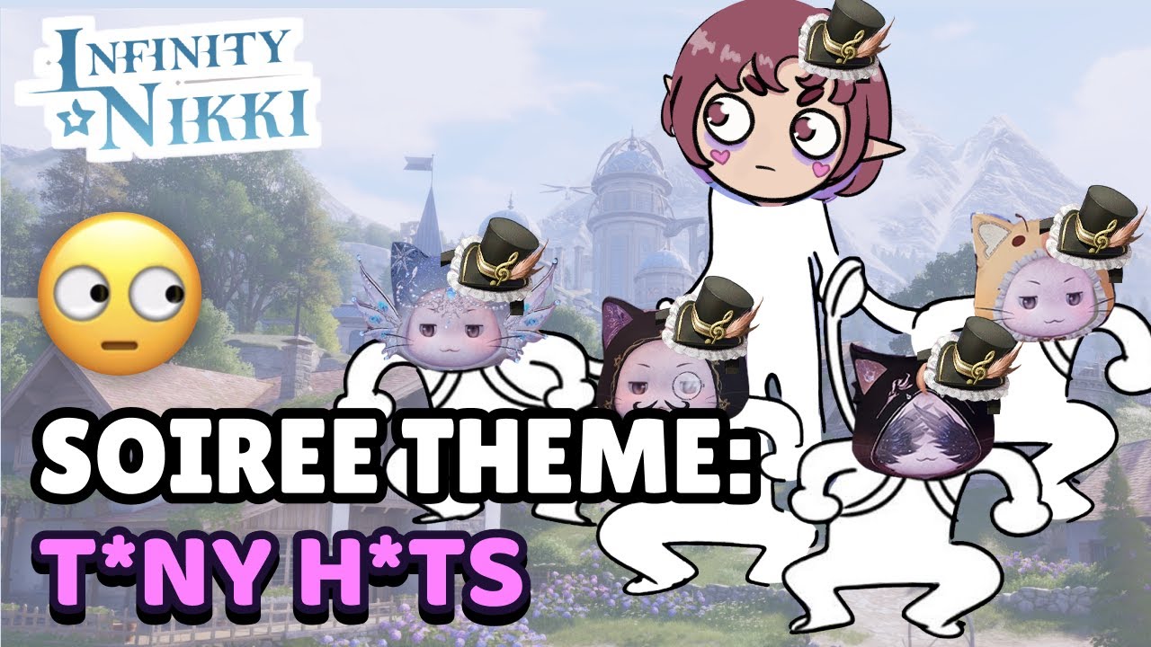 [DROPS] 2.1 Soiree Theme: TINY HATS 🤦‍♀️ Infinity Nikki not so cozy ...