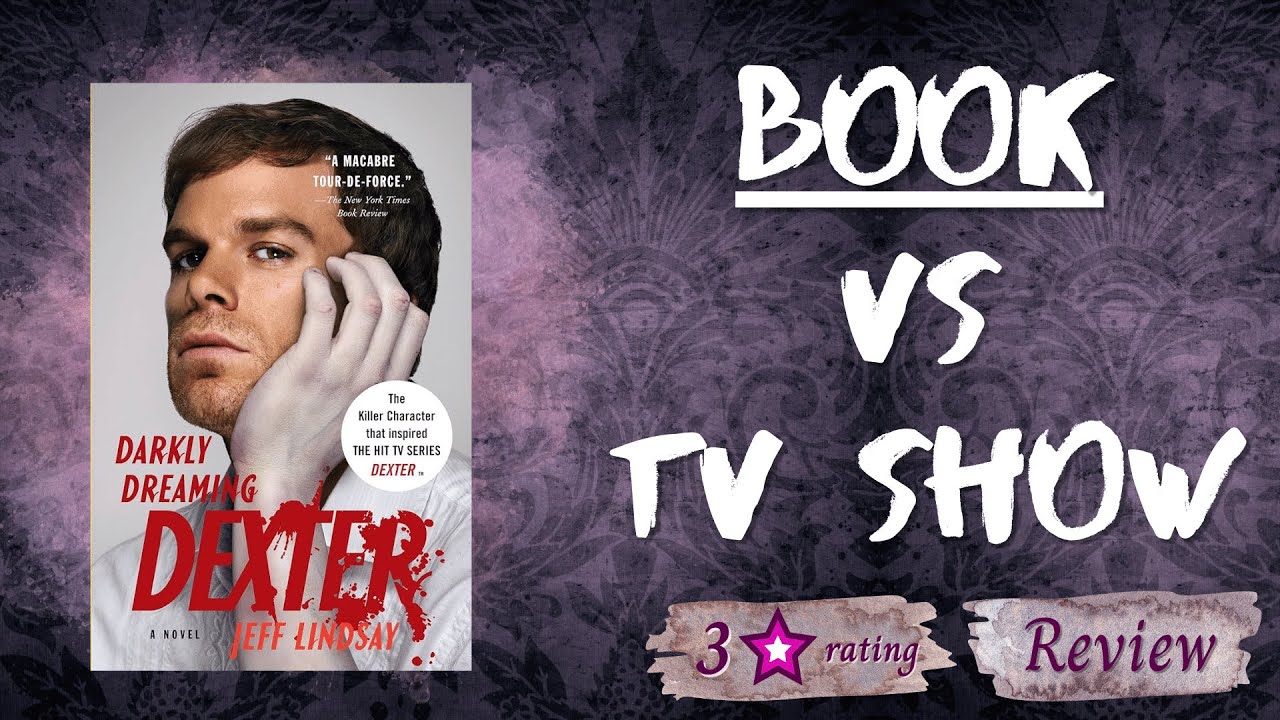 Darkly Dreaming Dexter — Book VS Show - YouTube