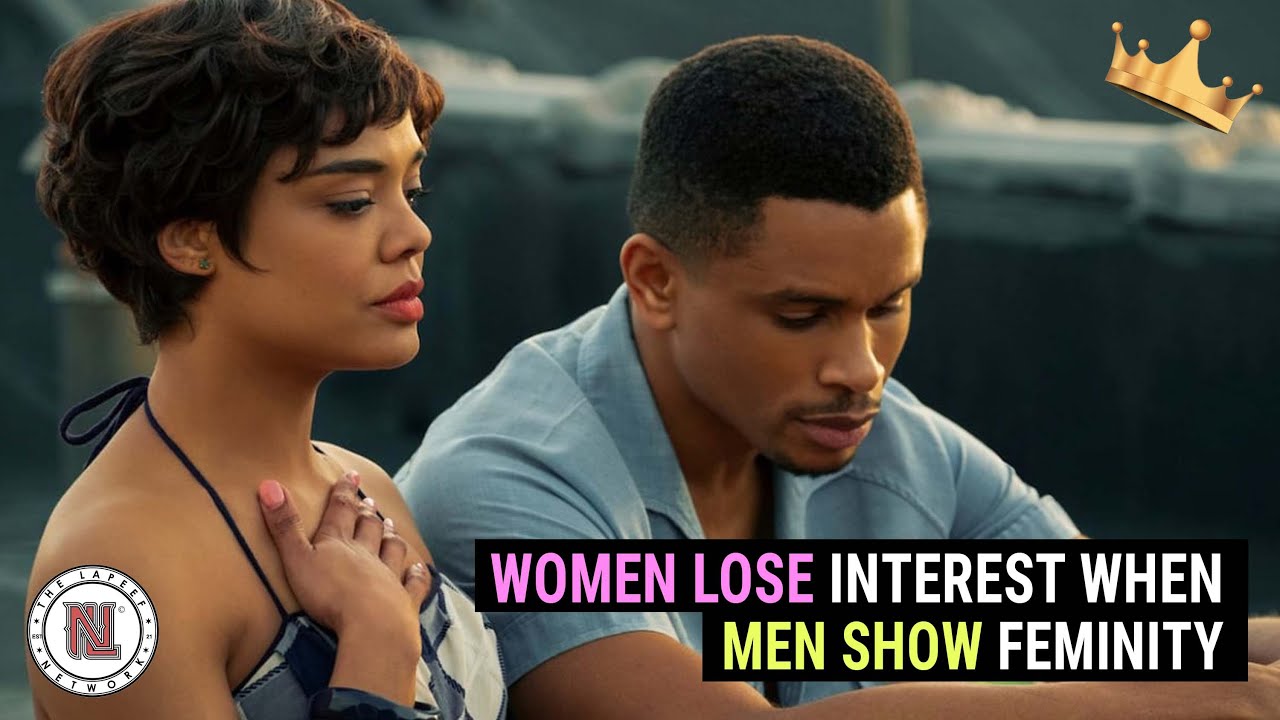Women Lose Interest When Men Show Femininity - YouTube