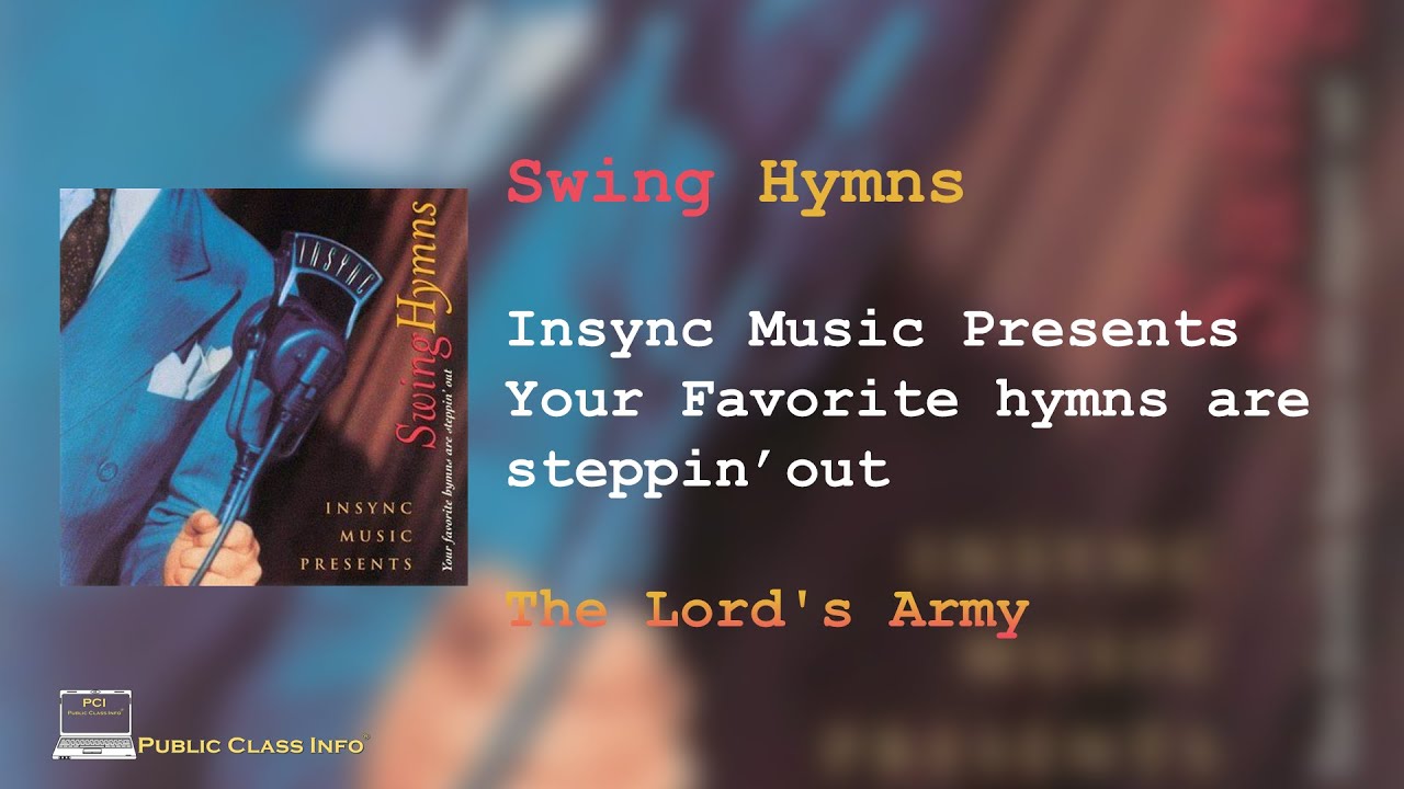 The Lord's Army | Swing Hymns | Insync Music Presents | Jazz Hymns ...