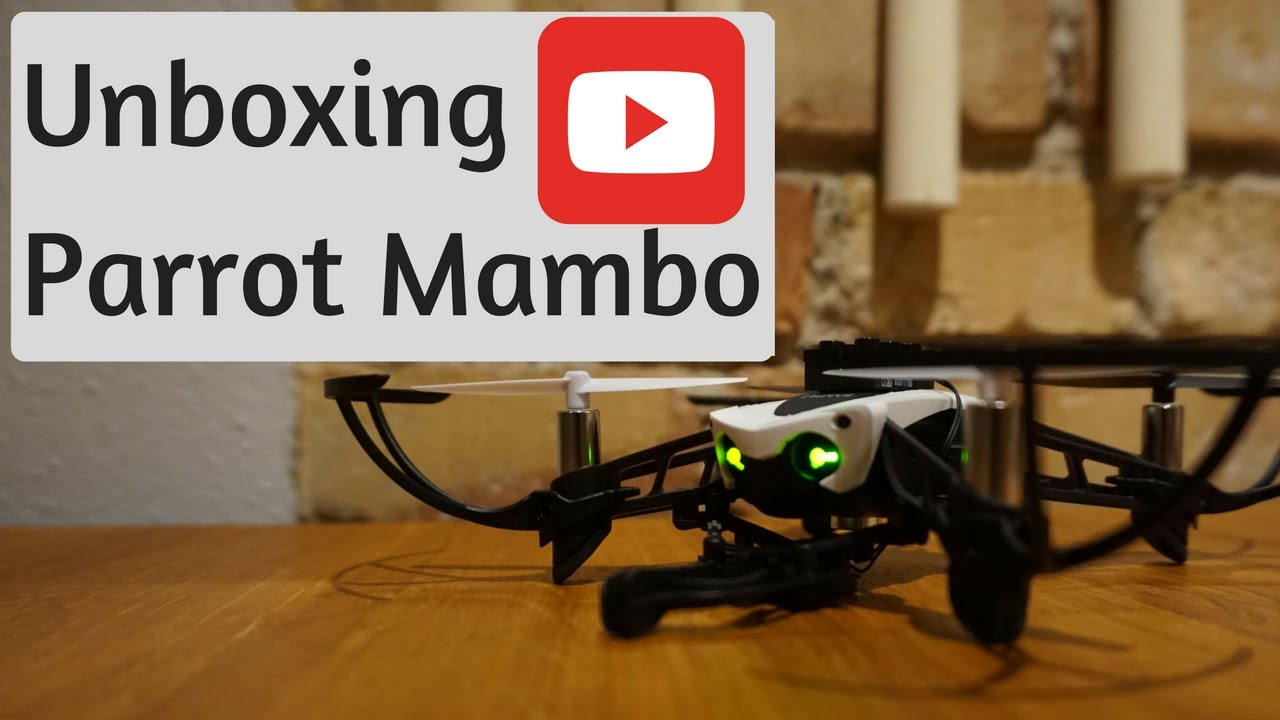Unboxing Parrot Mambo - YouTube