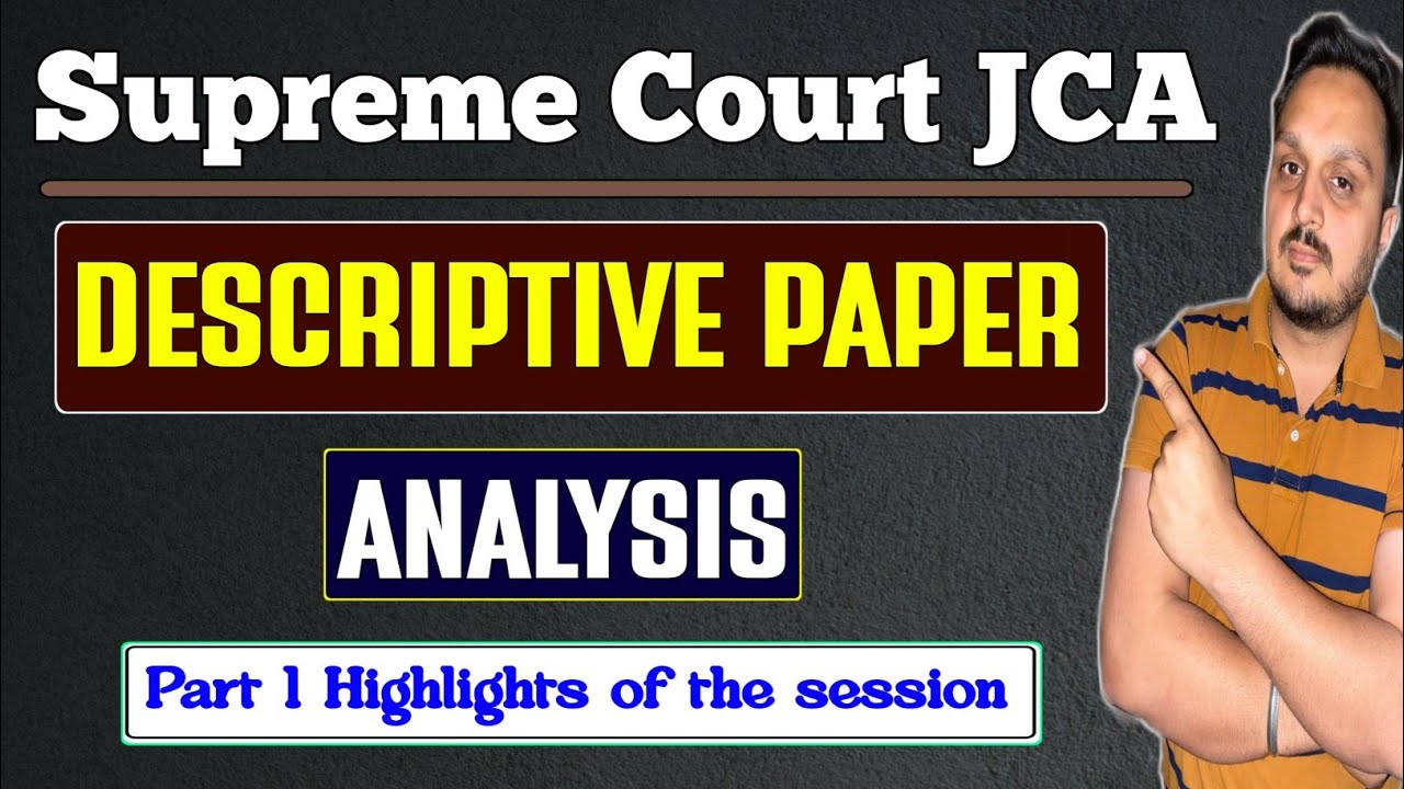 jca supreme court descriptive paper analysis | sc jca descriptive paper ...
