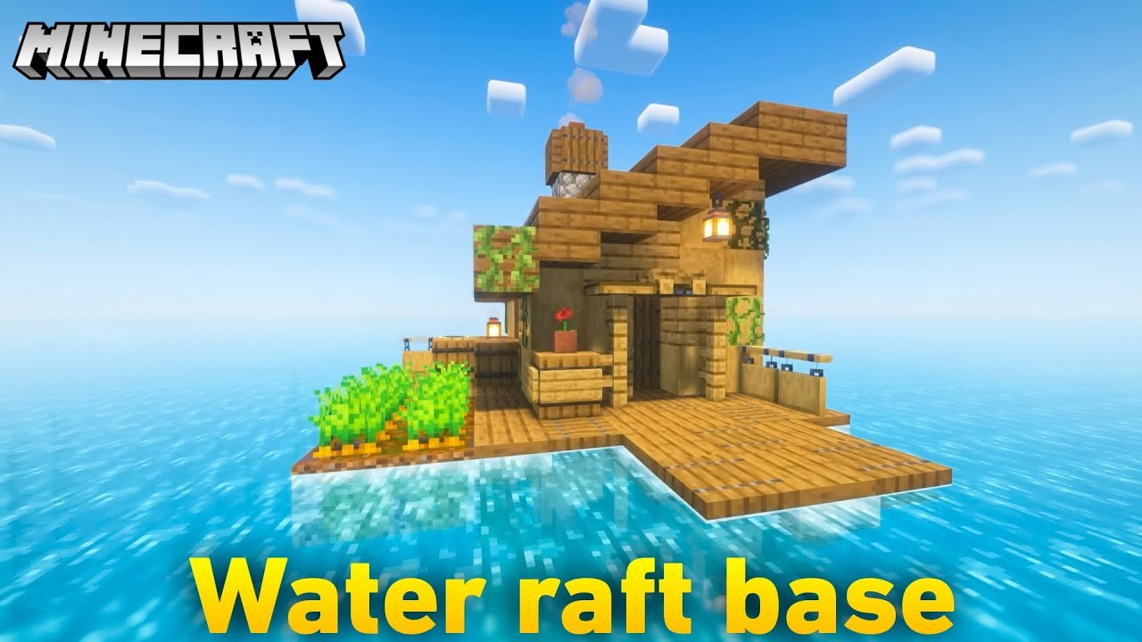 Minecraft Water raft base 🗿 Water raft base - YouTube