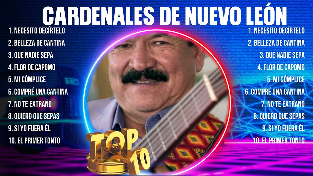 Cardenales de Nuevo León ~ 10 Grandes Exitos, Mejores Éxitos, Mejores ...