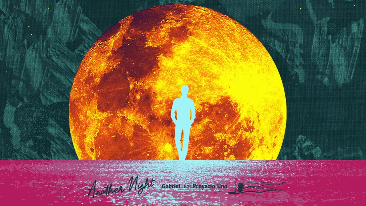 04 - “Another Night” - Gabriel Pagan feat. Proyecto Uno - YouTube