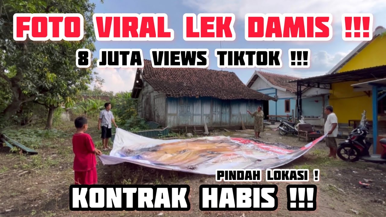 KONTRAK HABIS - KITA PINDAHKAN BANNER VIRAL LEK DAMIS 8 JUTA VIEWS ...