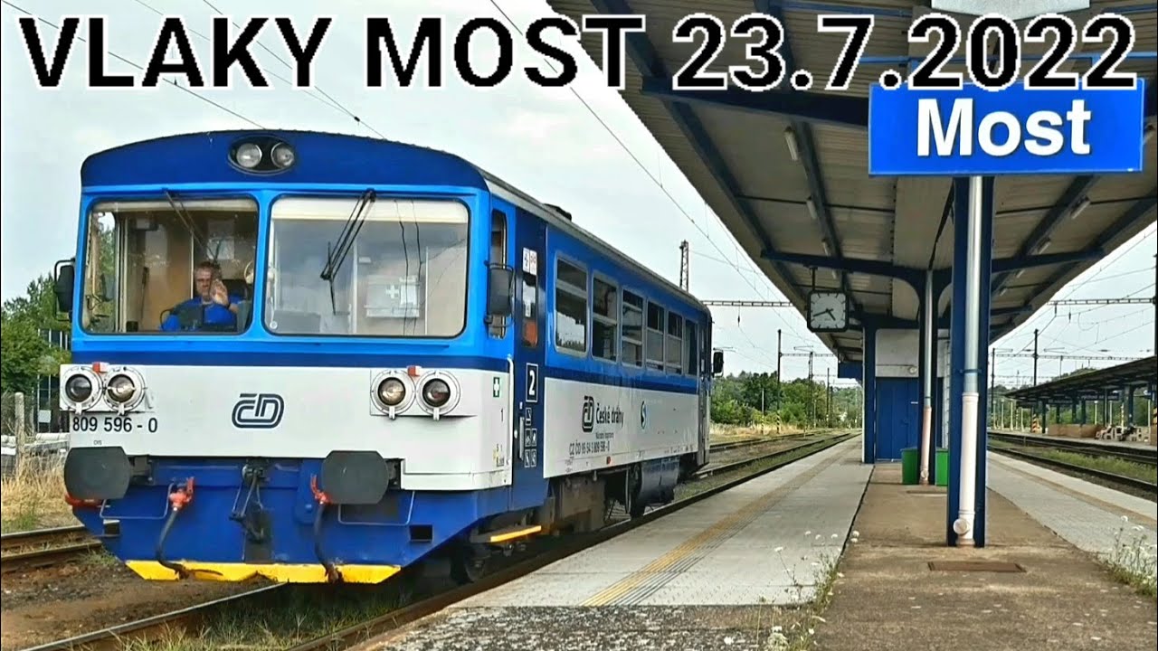 Vlaky Most 23.7.2022 - YouTube