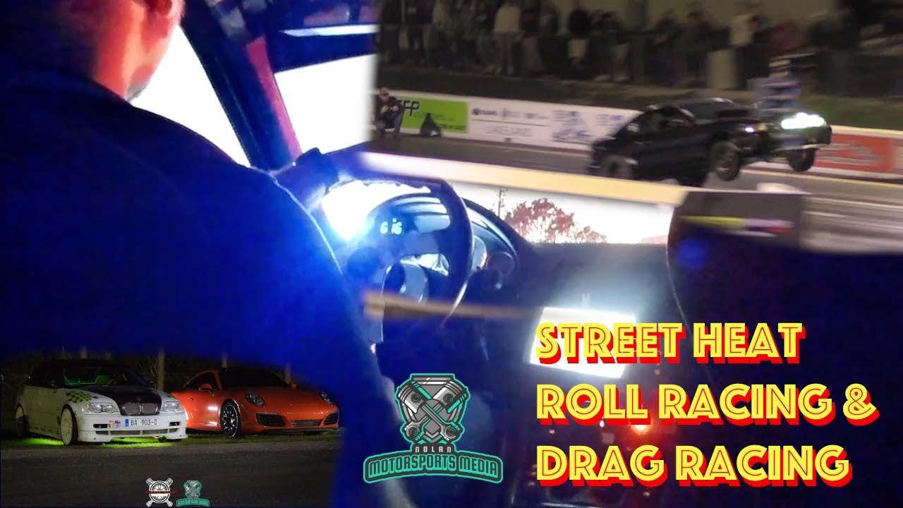 Street Heat Roll Racing and Drag Racing: A Spectacle to Remember at BMP ...