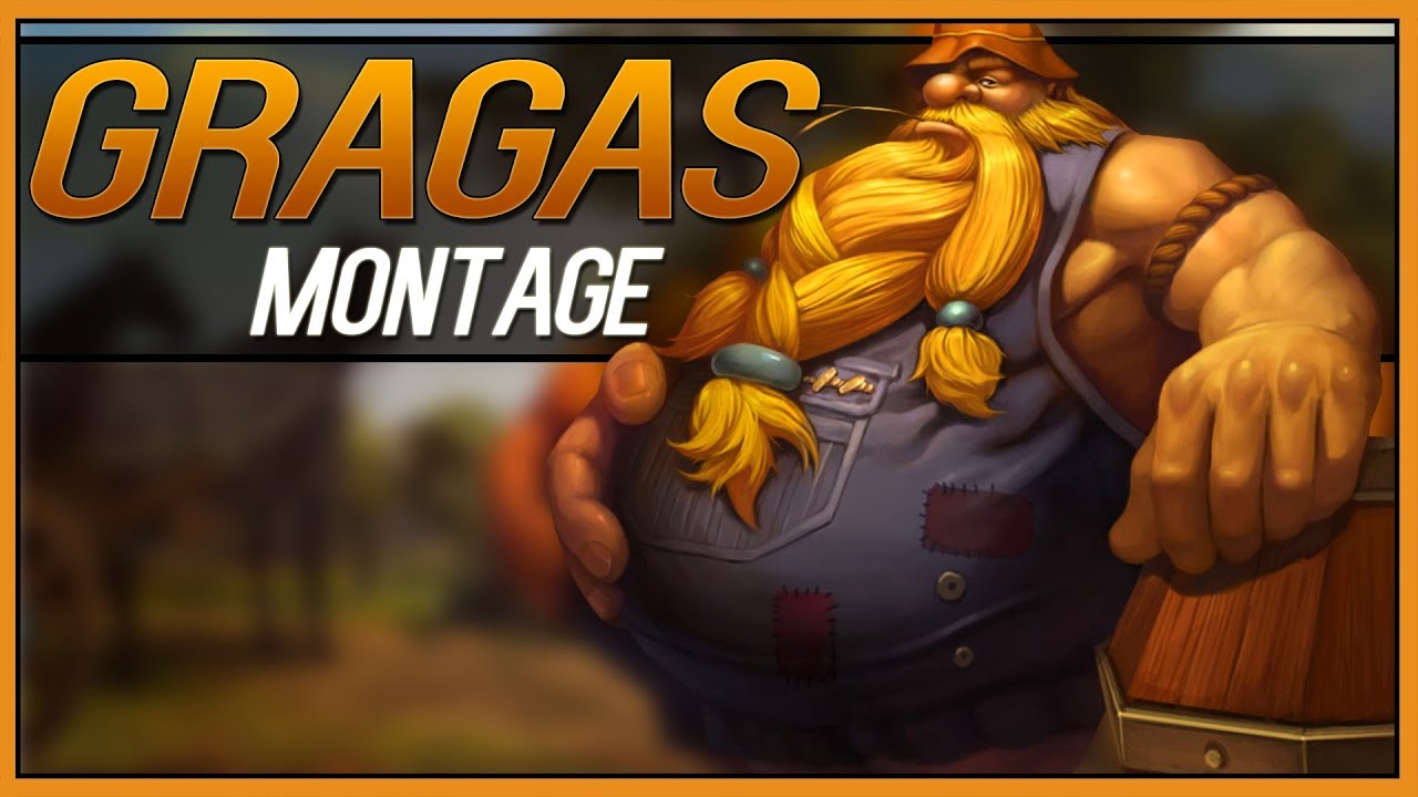 Gragas Montage "Best Gragas Plays" | League of Legends - 2017 - YouTube