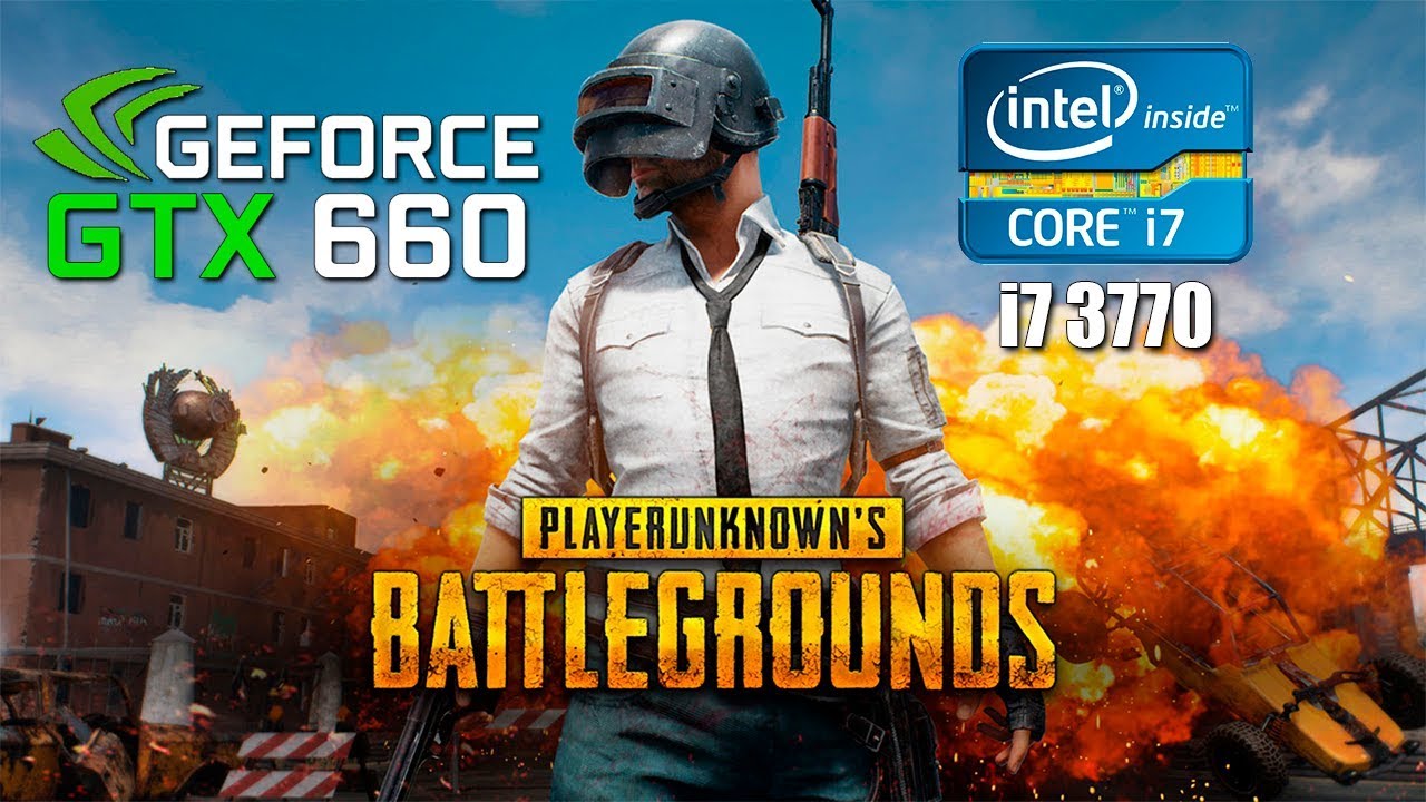 PUBG 1.0 - i7 3770 | GTX 660 | 8GB RAM - YouTube