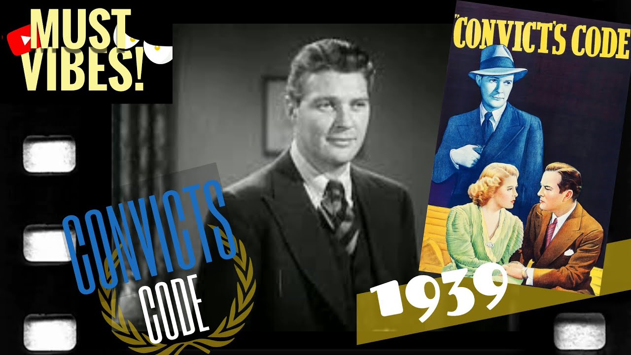 Convict's Code *1939* A man is framed and sent to prison for a crime he ...