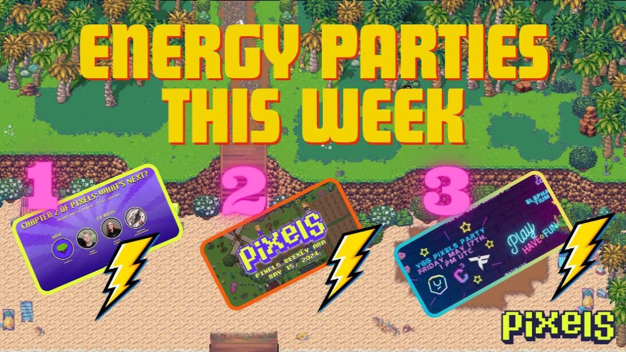 PIXELS︱⚡ ENERGY PARTIES THIS WEEK︱YGG BIG ENERGY PARTY AT THE BEACH ⚡ ...