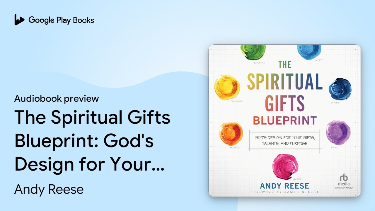 The Spiritual Gifts Blueprint: God's Design for… by Andy Reese ...