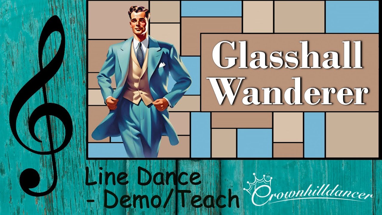Glasshall Wanderer - Line Dance - YouTube