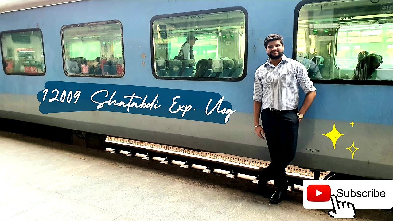 12009 Shatabdi Exp. Journey Vlog - YouTube