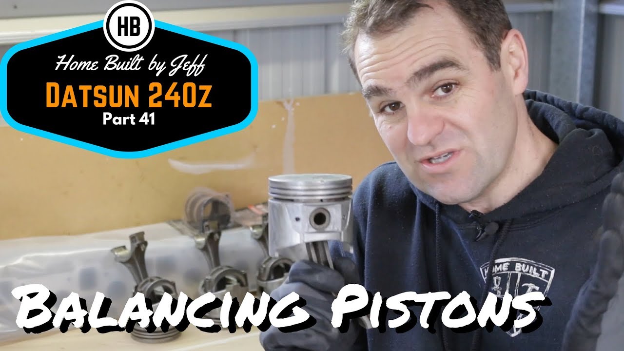 Balancing pistons - Home Built Datsun 240z part 41 - YouTube
