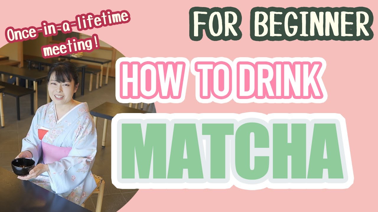 How to drink Matcha for the beginner by Urasenke Chado(Sado).【For the ...