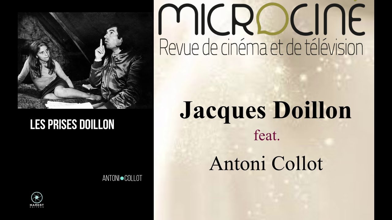 Jacques Doillon feat. Antoni Collot - YouTube